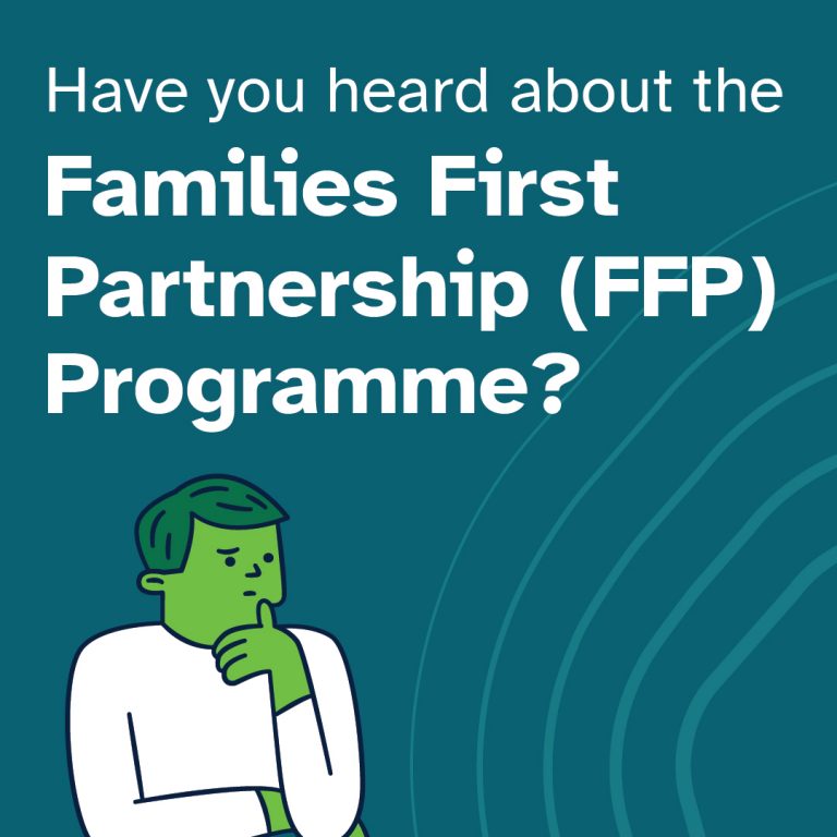 Have you heard about the Families First Partnership (FFP) Programme ...